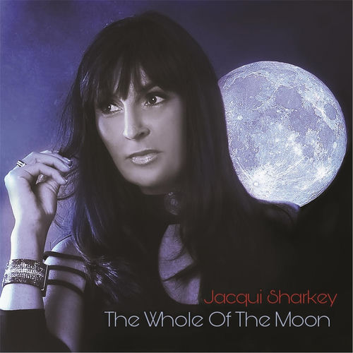 Jacqui Sharkey - The Whole of the Moon: letras e músicas | Deezer