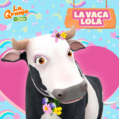 El Reino Infantil nuevo album - La Vaca Lola: letras y canciones | En Deezer