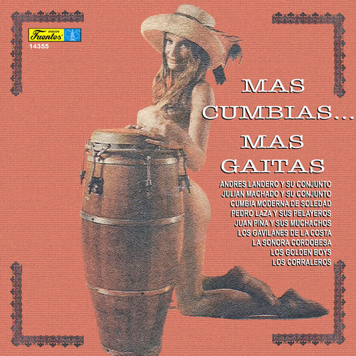 Varios Artistas - Más Cumbias... Más Gaitas: letras y canciones ...