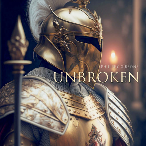 Phil Rey - Unbroken: lyrics and songs | Deezer