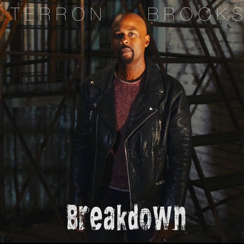 Terron Brooks - Breakdown: letras e músicas | Deezer