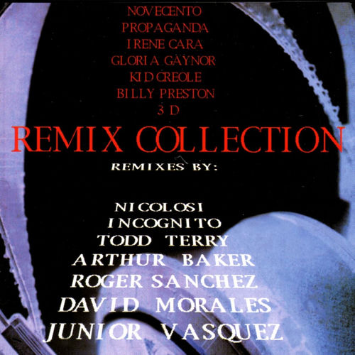 Various Artists - Remix Collection : chansons et paroles | Deezer