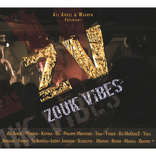 Zouk Vibes - Zouk Vibes a World of Zouk: lyrics and songs | Deezer
