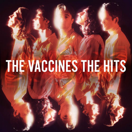 The Vaccines - The Hits: letras de canciones | Deezer