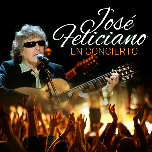 José Feliciano - José Feliciano En Concierto: letras de canciones | Deezer