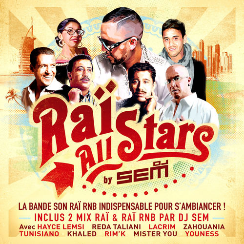 Various Artists - Raï All Stars by DJ Sem - La bande son Raï RnB ...