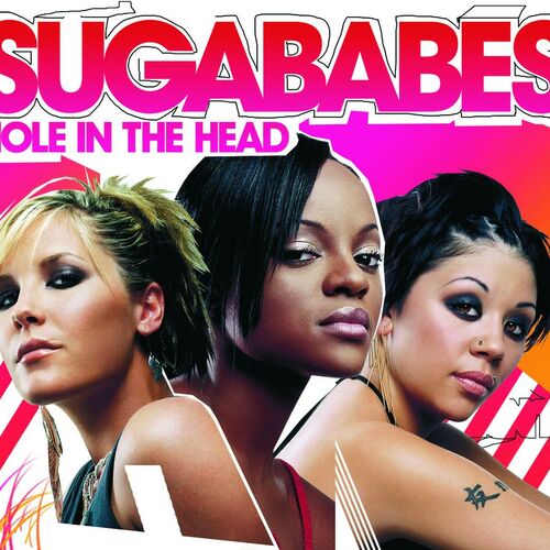 Hole In The Head By Sugababes Reviews And Ratings On Musicboard