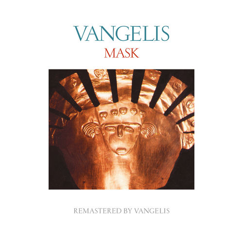 Mask (Remastered) - Vangelis | Deezer