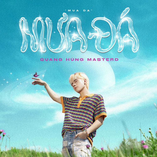 Quang Hùng MasterD - Mưa Đá: lyrics and songs | Deezer