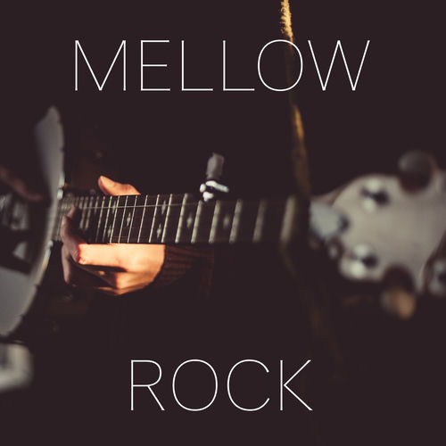 Verschiedene Interpreten - Mellow Rock: Songtexte und Songs | Deezer