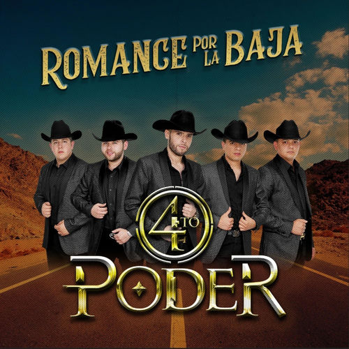 Grupo 4to Poder - Romance Por La Baja: letras y canciones | Escúchalas ...