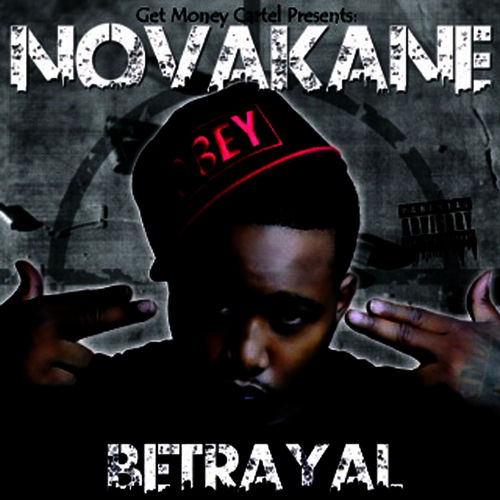 Novakane - Betrayal: letras y canciones | Escúchalas en Deezer