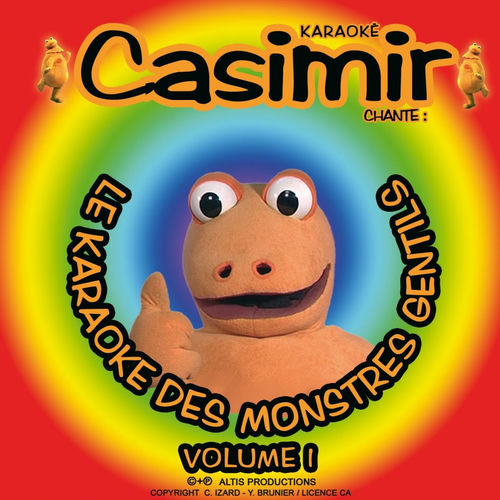 Casimir - Casimir karaoke (Le karaoke des monstres gentils, vol. 1 ...