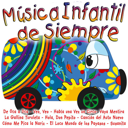 Varios Artistas - Música Infantil de Siempre: letras de canciones | Deezer