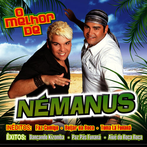Némanus - O Melhor de Némanus : chansons et paroles | Deezer