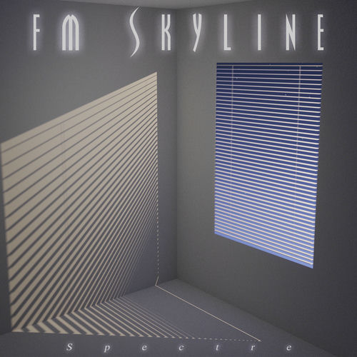 Spectre by FM Skyline - Reviews & Ratings on Musicboard