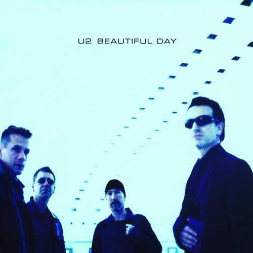 U2 - Beautiful Day: letras y canciones | Escúchalas en Deezer