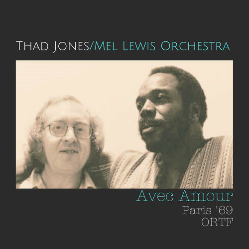 Thad Jones - Avec Amour (Live Paris '69) : chansons et paroles | Deezer