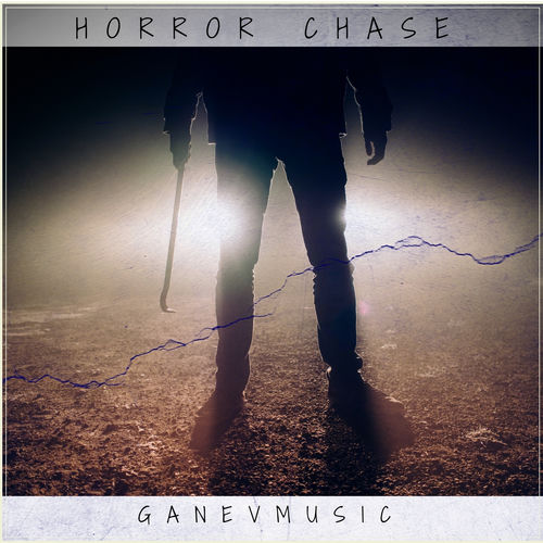 GANEVMUSIC - Horror Chase: lyrics and songs | Deezer