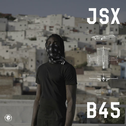 JSX - B-45 : chansons et paroles | Deezer