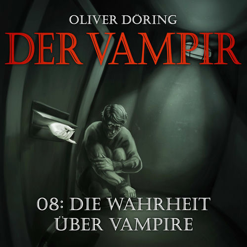 Der Vampir - Teil 8: Die Wahrheit über Vampire (Ungekürzt): Songtexte und Songs | Deezer