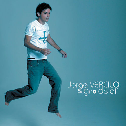Jorge Vercillo - Signo De Ar: letras e músicas | Deezer