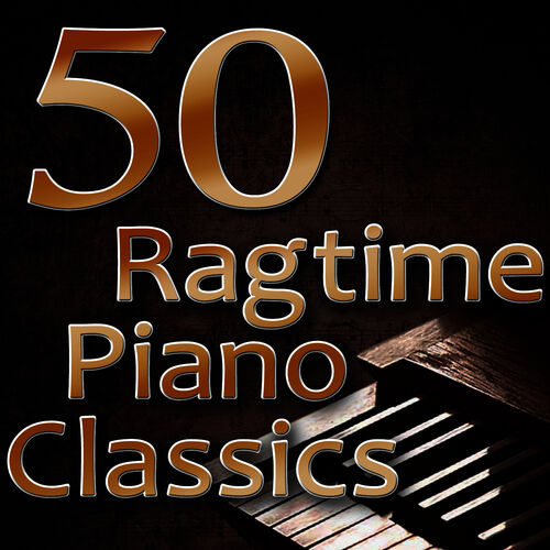 Ragtime Music Unlimited - 50 Ragtime Piano Classics (Best Of Scott ...