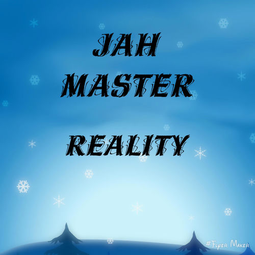 Jah Master - Reality: letras e músicas | Deezer