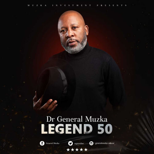 General Muzka - LEGEND 50: lyrics and songs | Deezer