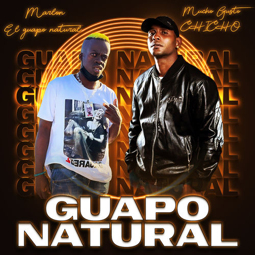 Mucho Gusto Chicho - Guapo Natural: letras e músicas | Deezer