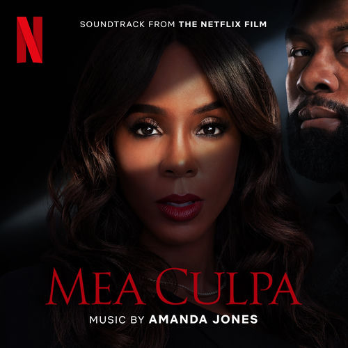 Amanda Jones - Mea Culpa (Soundtrack from the Netflix Film): letras y ...