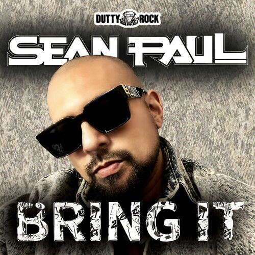 Sean Paul nuevo album - Bring It: letras y canciones | En Deezer Sean Paul nuevo album - Bring It: letras y canciones | En Deezer