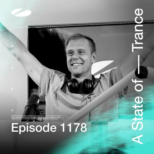 Armin van Buuren - ASOT 1178 - A State of Trance Episode 1178 : chansons et paroles | Deezer
