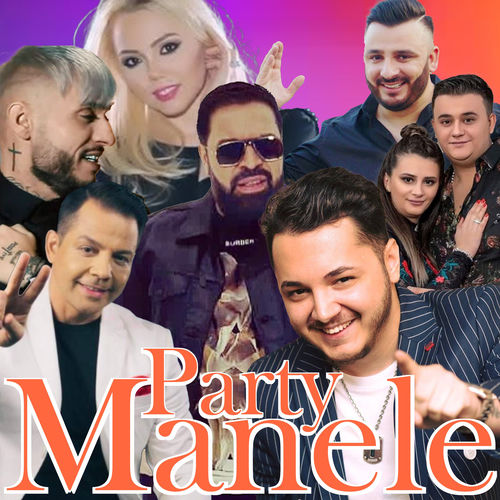 Various Artists - Manele Party: lyrics and songs | Deezer