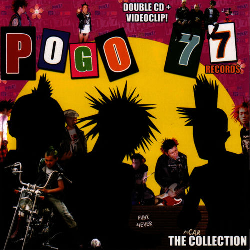 Blandade Artister - Pogo 77 Records - the Collection: texter och låtar | Deezer