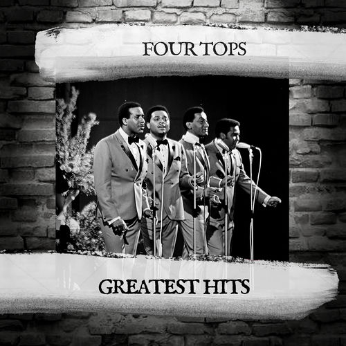 Four Tops - Greatest Hits: lyrics and songs | Deezer