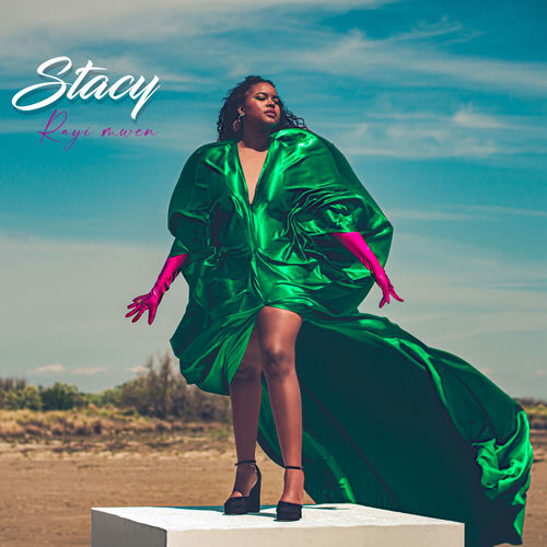 Stacy - Rayi mwen: lyrics and songs | Deezer