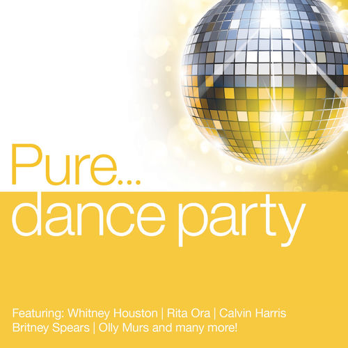 Various Artists - Pure... Dance Party : chansons et paroles | Deezer