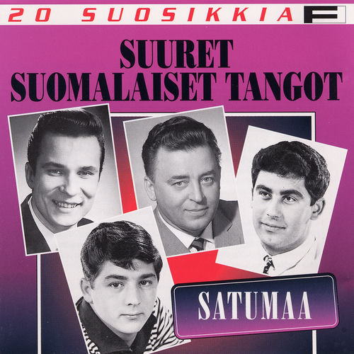 Various Artists - 20 Suosikkia / Suuret suomalaiset tangot 1 / Satumaa: lyrics and songs | Deezer