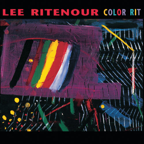 Lee Ritenour - Color Rit (Remastered): letras e músicas | Deezer