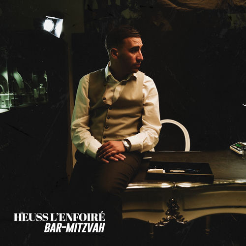 Heuss L'enfoiré - Bar-Mitzvah : chansons et paroles | Deezer