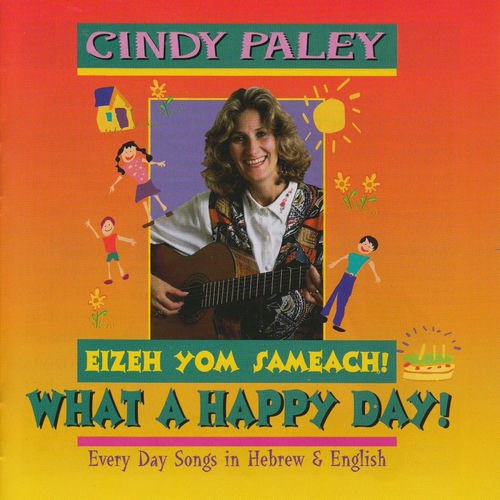 Cindy Paley - What a Happy Day: lyrics and songs | Deezer