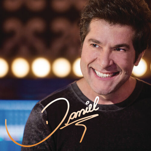 Daniel - Daniel: letras e músicas | Deezer