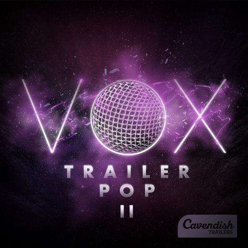 Various Artists - Vox II: Trailer Pop: lyrics and songs | Deezer