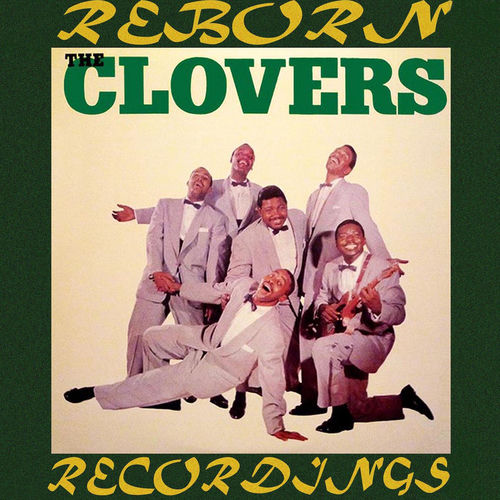 The Clovers - The Clovers (HD Remastered): lyrics and songs | Deezer