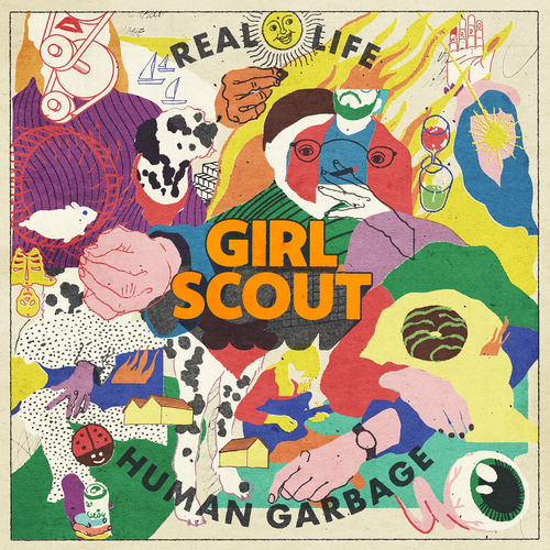 Girl Scout - Real Life Human Garbage: lyrics and songs | Deezer