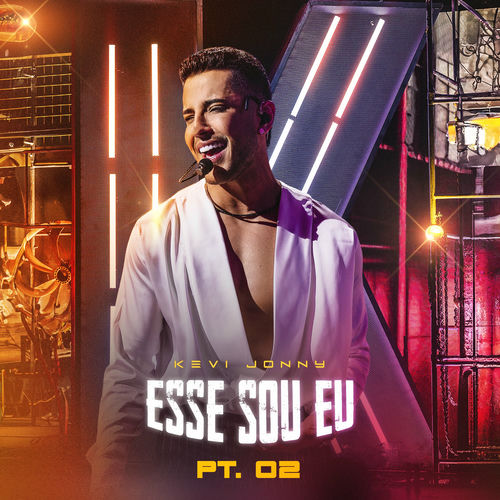 Kevi Jonny - Kevi Jonny, Esse Sou Eu, Pt.2 (Ao Vivo): letras e músicas | Deezer