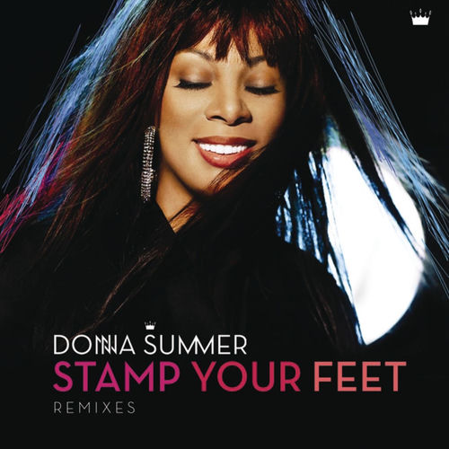 Donna Summer - Stamp Your Feet (Escape Coluccio Club Mix): listen with ...