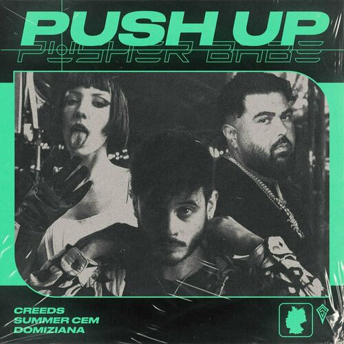 Creeds - Push Up (Pusher Babe) : chansons et paroles | Deezer