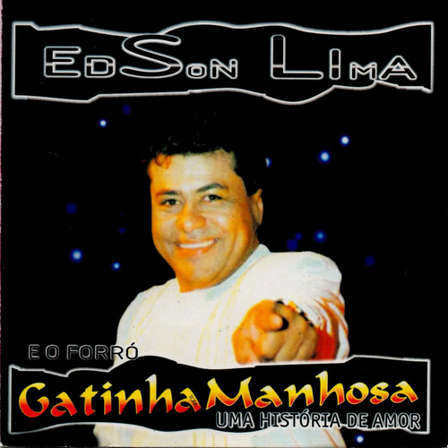 Edson Lima - Uma História de Amor: letras e músicas | Deezer